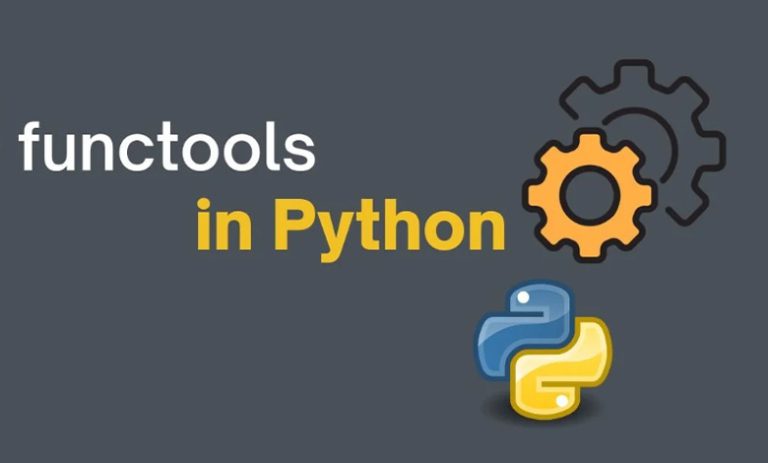 آشنایی کامل با functools در پایتون: ابزارهای قدرتمند برای برنامه‌نویسی بهتر